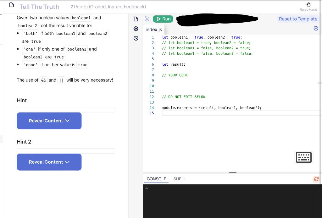 Solved L Tell The Truth 2 Points (Graded, Instant Feedback) | Chegg.com