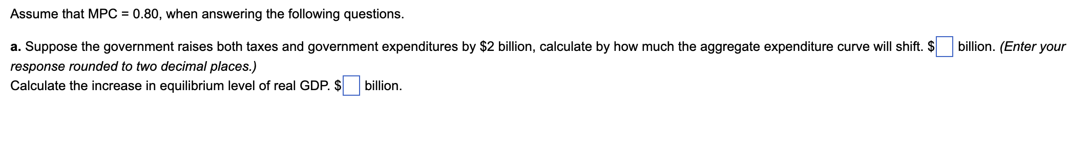 Solved Assume that MPC =0.80, ﻿when answering the following | Chegg.com