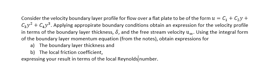 Solved Consider the velocity boundary layer profile for flow | Chegg.com