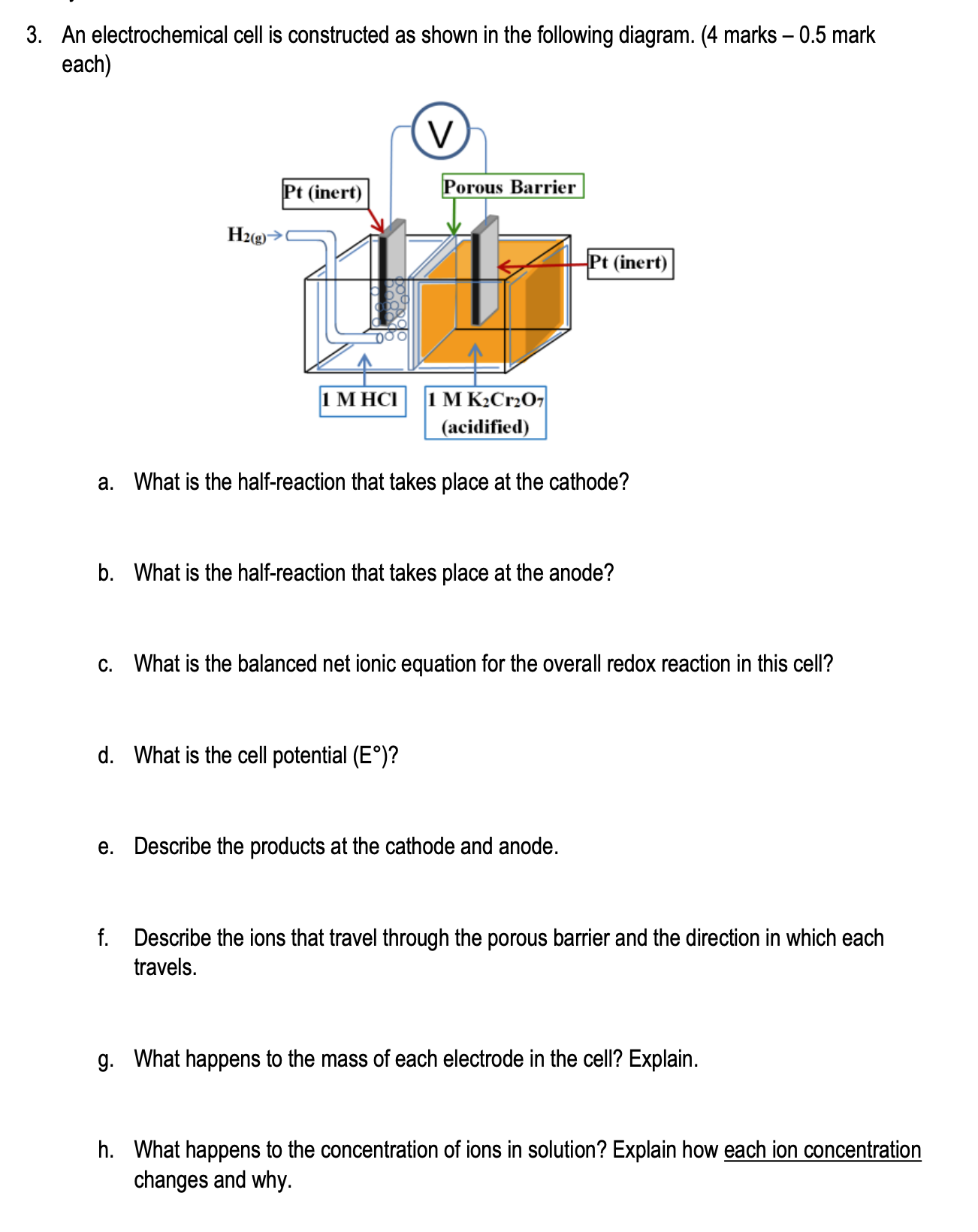 Solved 3. ﻿An electrochemical cell is constructed as shown | Chegg.com
