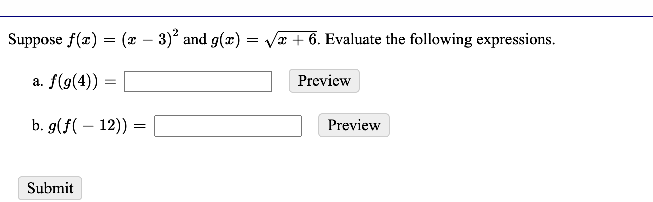 Solved Suppose f(x)=(x−3)2 and g(x)=x+6. Evaluate the | Chegg.com