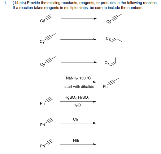 Solved 1. (14 pts) Provide the missing reactants, reagents, | Chegg.com