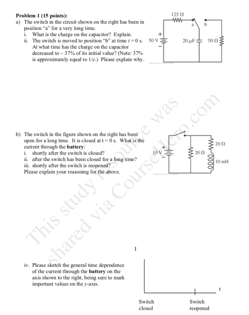 Solved 125 Ω Problem 1 (15 points): a) The switch in the | Chegg.com