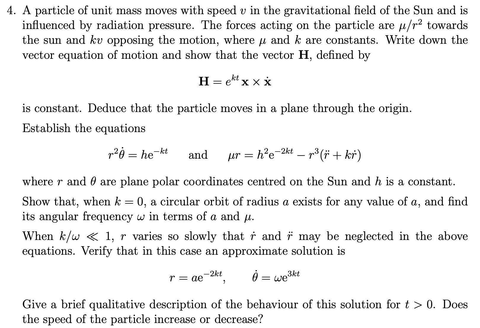 Solved A particle of ﻿unit mass moves with speed v in ﻿the | Chegg.com