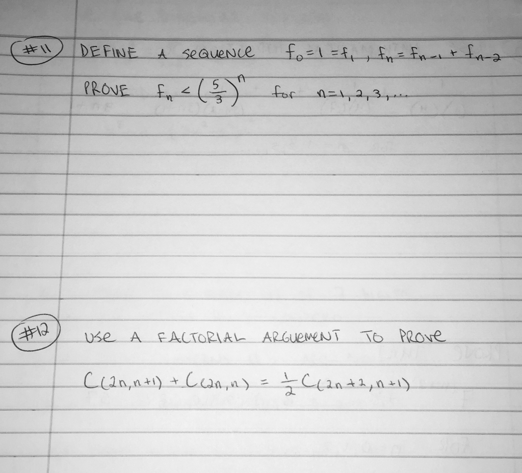 Solved (#11) DEFINE PROVE A sequence fo=1=f, fn = fn-it fn-2 | Chegg.com