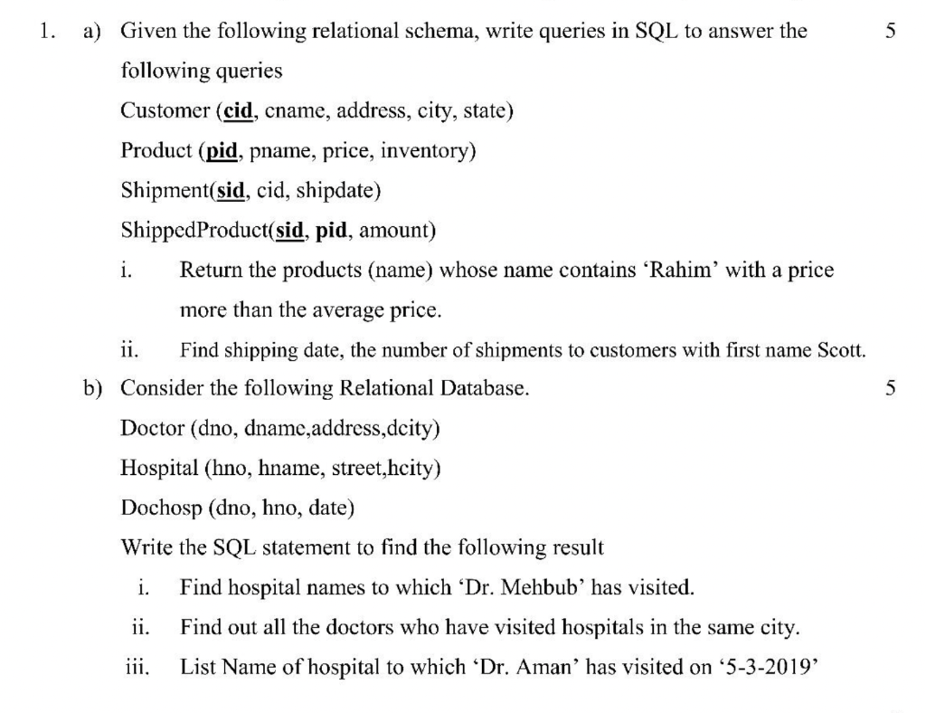 Solved 5 1. a) Given the following relational schema, write | Chegg.com