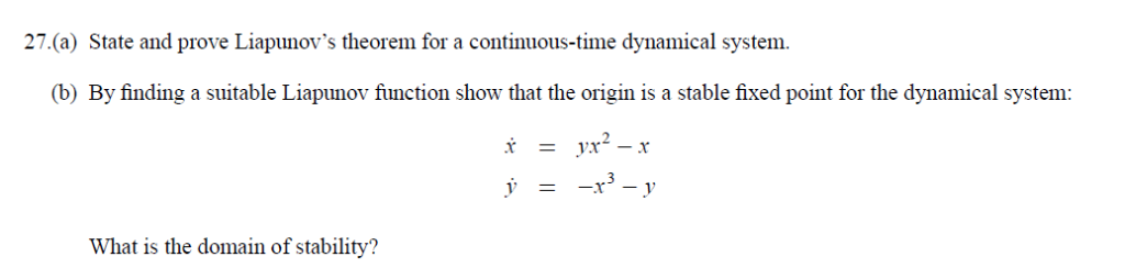 Solved 27.(a) State and prove Liapunov's theorem for a | Chegg.com