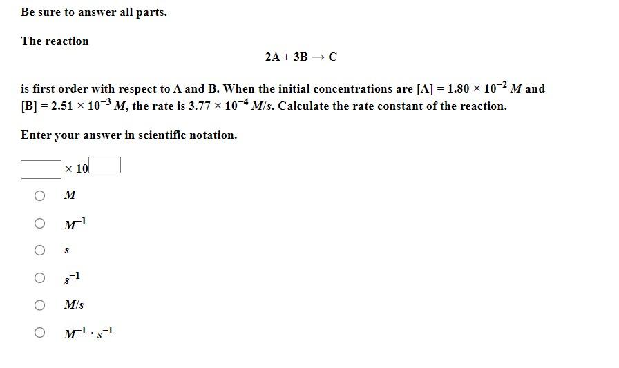 Solved 2 A+3 B→C is first order with respect to A and B. | Chegg.com