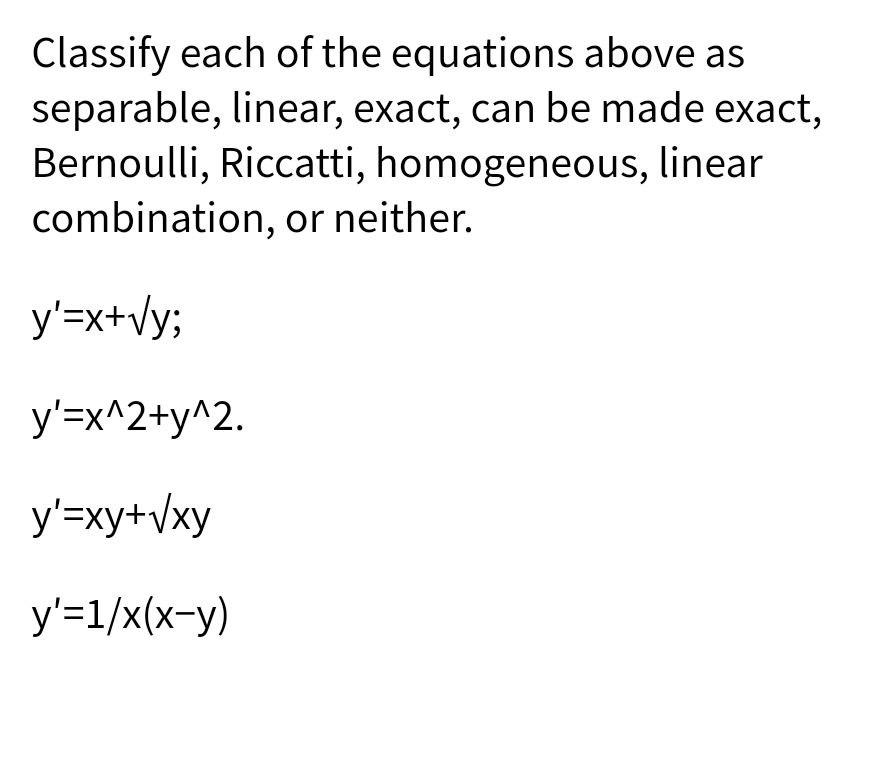 Solved Classify each of the equations above as separable, | Chegg.com