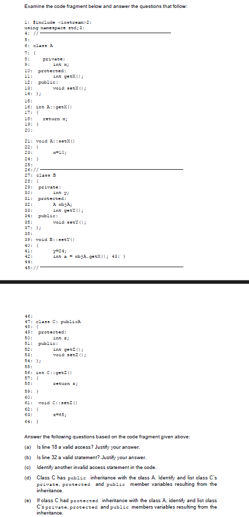 Solved Examine the code fragment below and answer the | Chegg.com