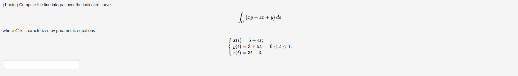 Solved (1 point) Compute the line integral over the | Chegg.com