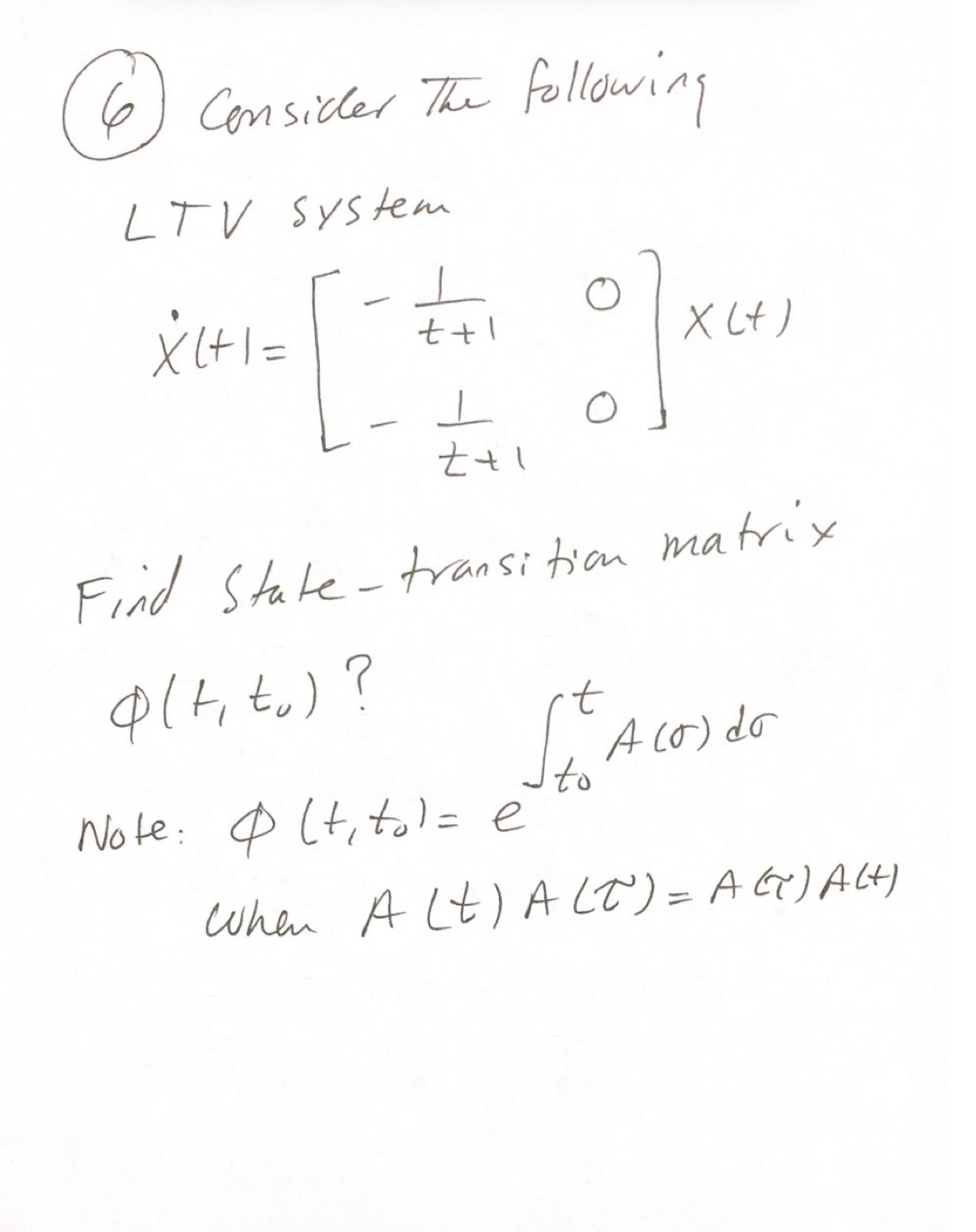 Solved (6) ﻿Consider the followingLTV | Chegg.com