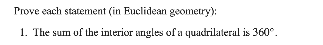 Solved Prove each statement (in Euclidean geometry): 1. The | Chegg.com