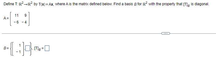 Solved Define T:R2→R2 by T(x)=Ax, where A is the matrix | Chegg.com