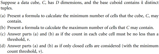 Solved Suppose a data cube, C, has D dimensions, and the | Chegg.com