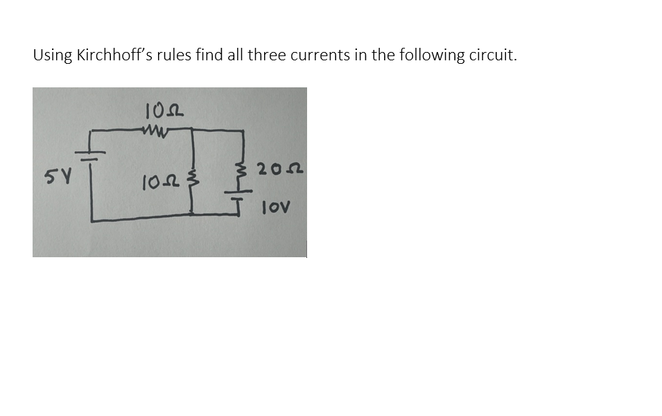 Solved Using Kirchhoff's rules find all three currents in | Chegg.com