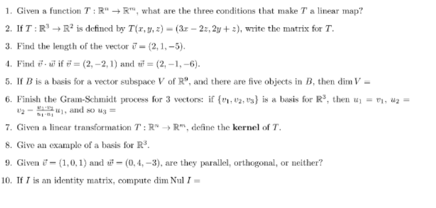 Solved 1. Given a function T:Rn→Rm, what are the three | Chegg.com