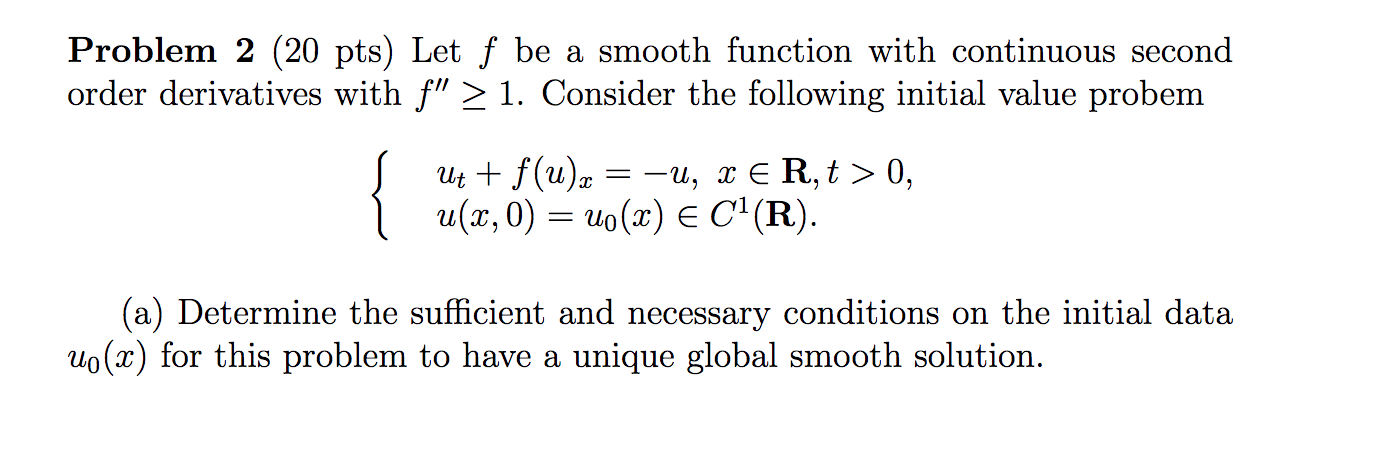 Problem 2 (20 pts) Let f be a smooth function with | Chegg.com