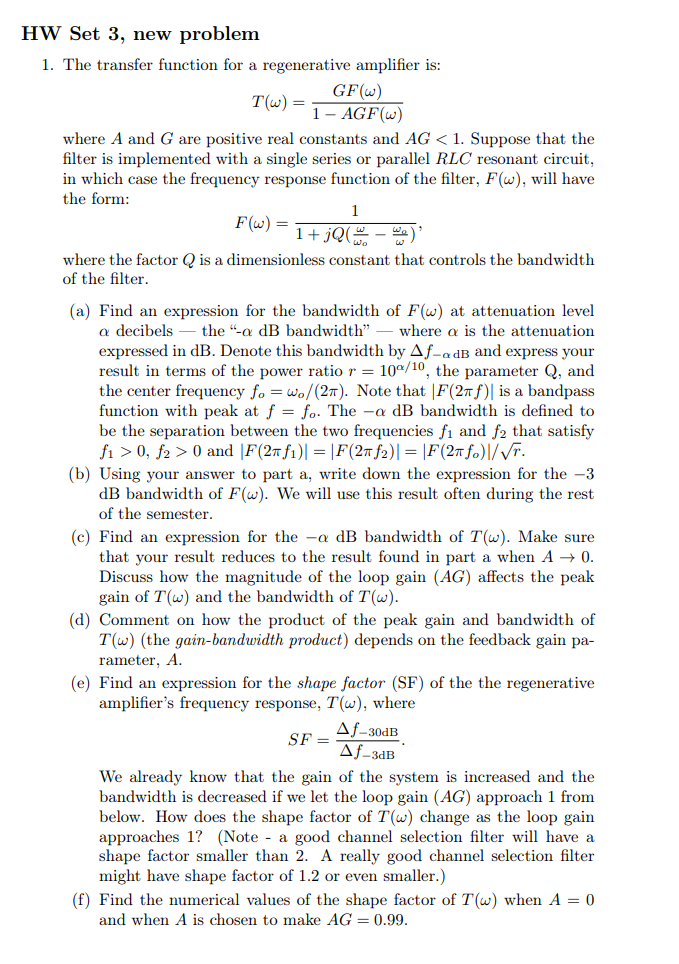 Solved HW Set 3, new problem 1. The transfer function for a | Chegg.com