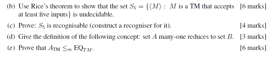 Solved = (b) Use Rice's theorem to show that the set S5 = | Chegg.com