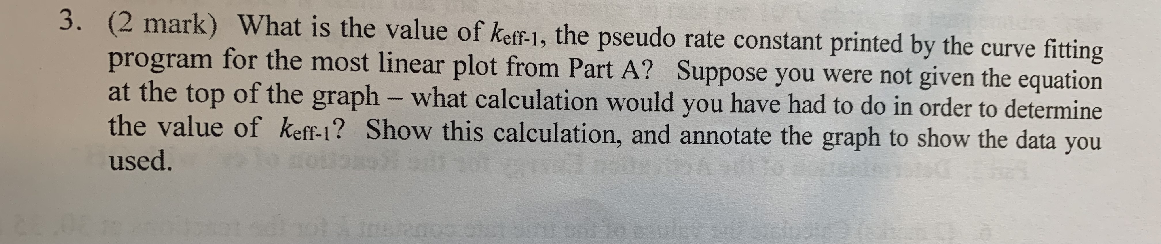 Solved (2 ﻿mark) ﻿What is the value of keff-1 , ﻿the pseudo | Chegg.com