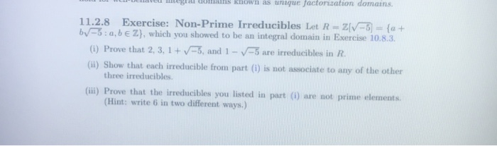 Solved mains KiOwn as unique factorization domains. egrai D | Chegg.com