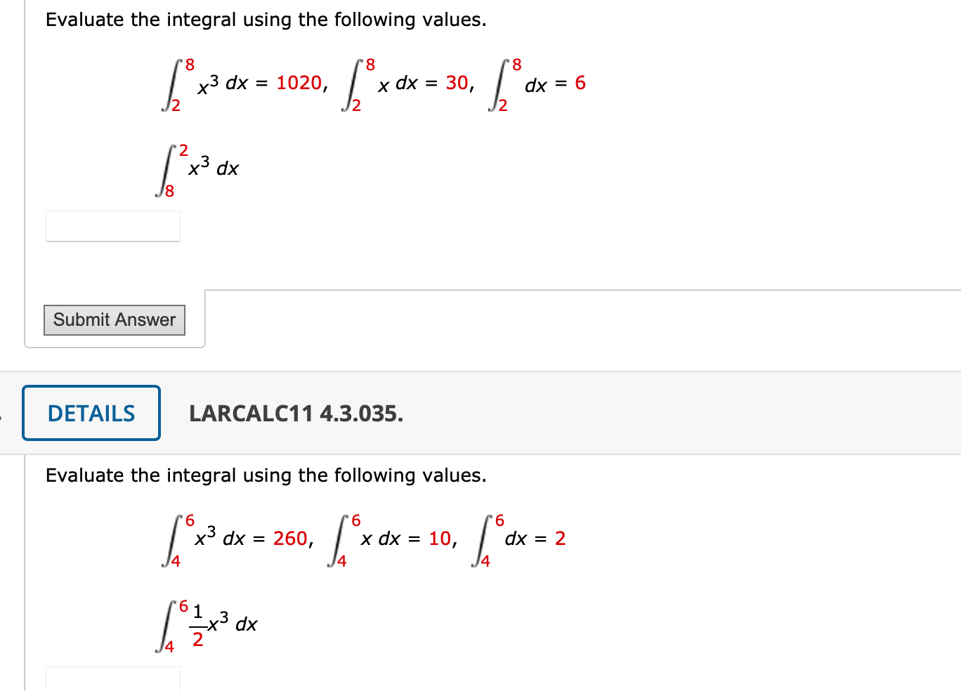 Solved Evaluate the integral using the following values. | Chegg.com
