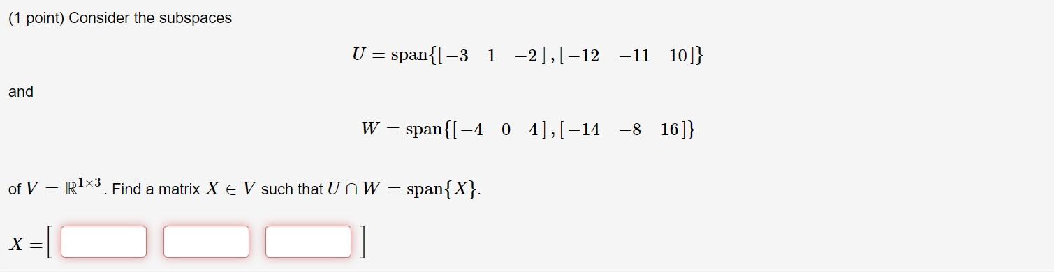 Solved (1 point) Consider the subspaces | Chegg.com