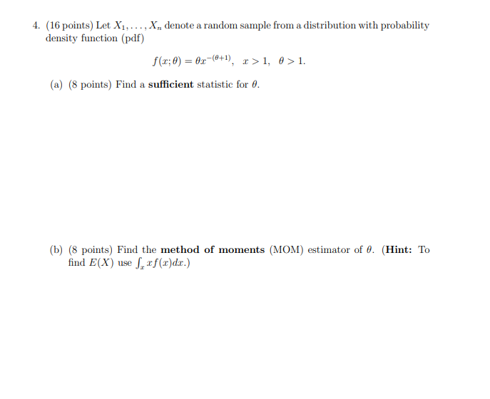 Solved (16 points) Let X1,…,Xn denote a random sample from a | Chegg.com
