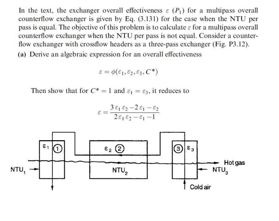 In the text, the exchanger overall effectiveness & | Chegg.com