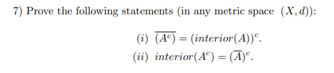 Solved 7) Prove the following statements (in any metric | Chegg.com