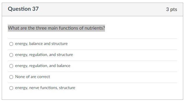Solved Question 37 3 pts What are the three main functions | Chegg.com