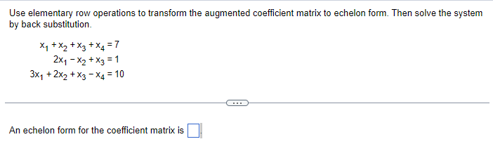 Solved Use elementary row operations to transform the | Chegg.com
