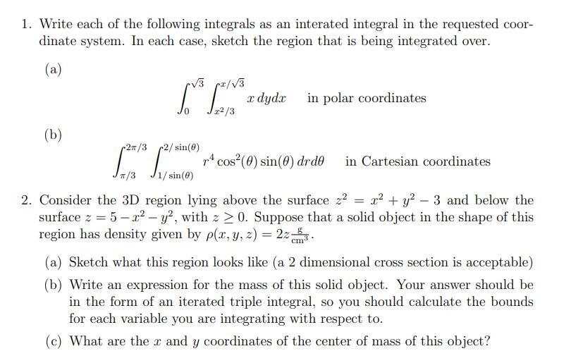 Solved 1. Write each of the following integrals as an | Chegg.com