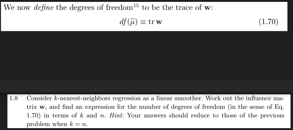 Solved 1.8 ﻿Consider k-nearest-neighbors regression as a | Chegg.com