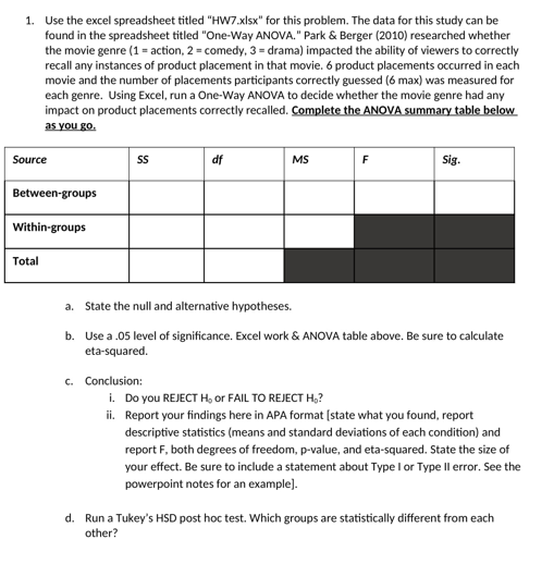 Solved 1. Use the excel spreadsheet titled "HW7.xlsx" for | Chegg.com