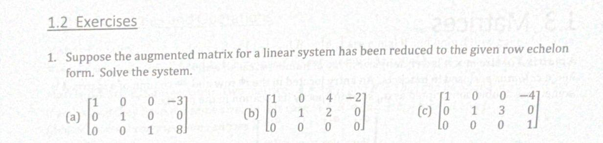 Solved 1.2 Exercises 1. Suppose the augmented matrix for a | Chegg.com