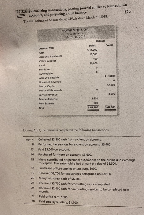 Solved P2-32A Journalizing transactions, posting journal | Chegg.com