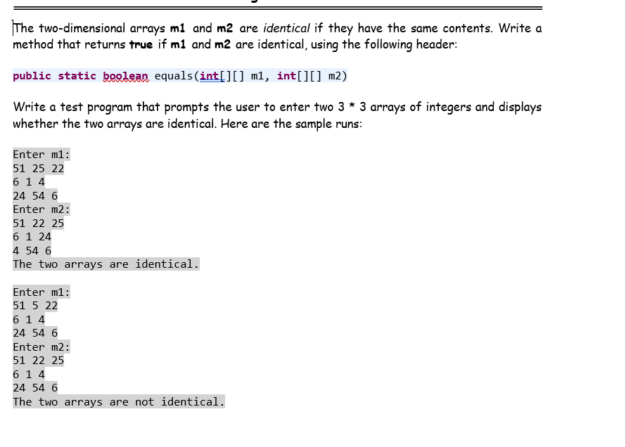 Solved The two-dimensional arrays mi and m2 are identical if | Chegg.com