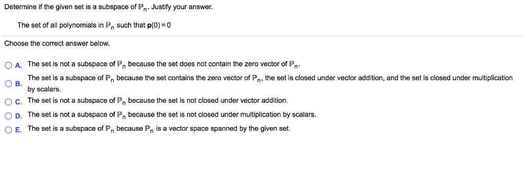 Solved Determine if the given set is a subspace of Pn | Chegg.com
