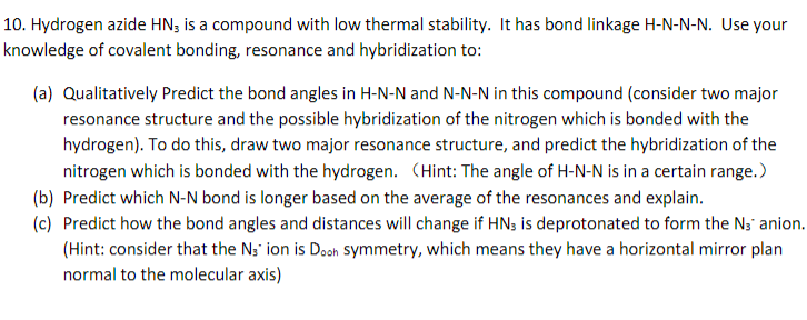 Solved 10. Hydrogen azide HN; is a compound with low thermal | Chegg.com