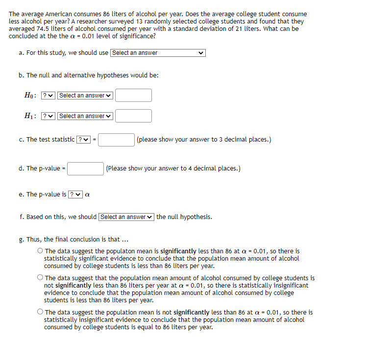 Solved The average American consumes 86 liters of alcohol | Chegg.com