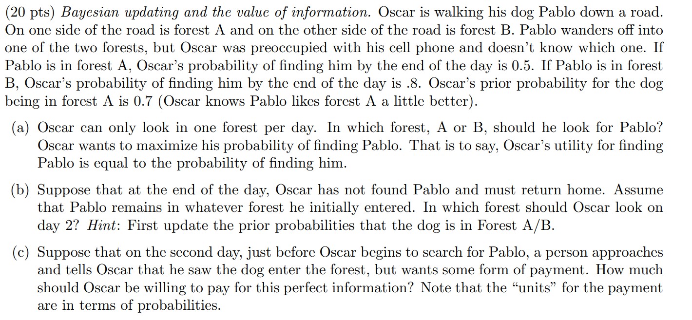 Solved (20 ﻿pts) ﻿Bayesian updating and the value of | Chegg.com