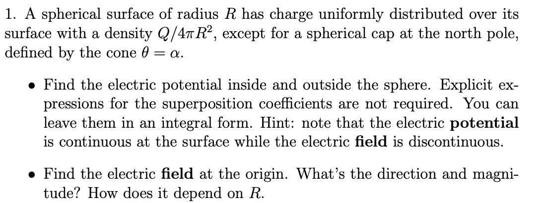 Solved 1. A spherical surface of radius R has charge | Chegg.com