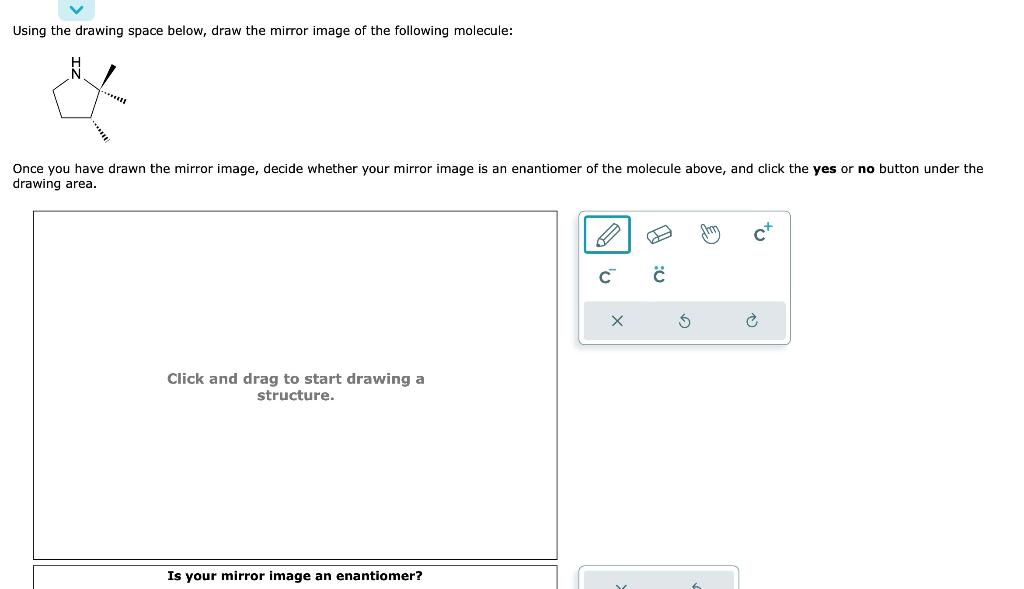 Solved Using the drawing space below, draw the mirror image | Chegg.com