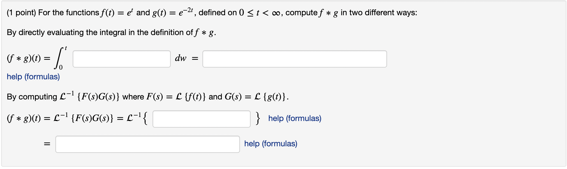 Solved (1 point) For the functions f(t)=et and g(t)=e−2t, | Chegg.com