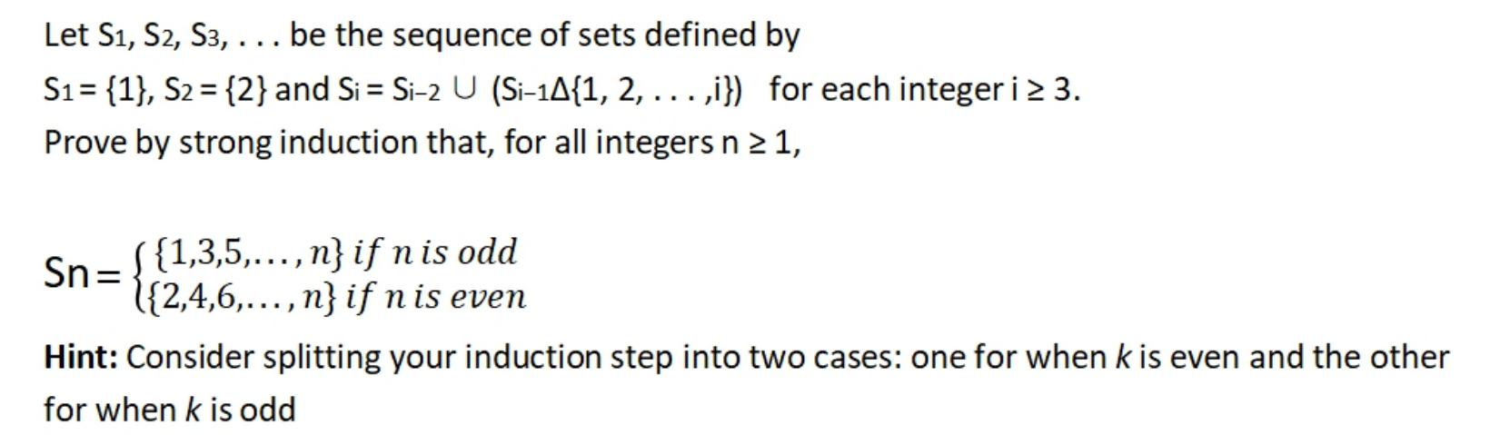 Solved Let S1, S2, S3, ... be the sequence of sets defined | Chegg.com