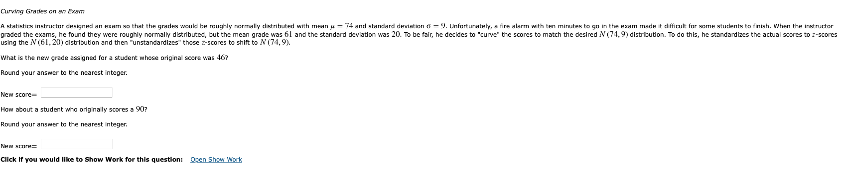 Solved Curving Grades on an Exam A statistics instructor | Chegg.com
