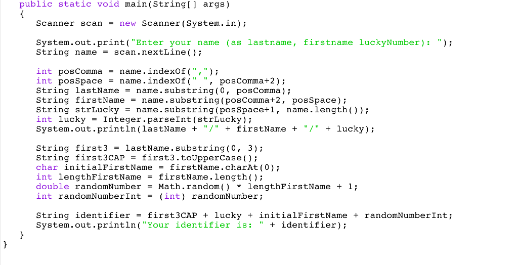 Solved public static void main(String[] args) Scanner scan | Chegg.com