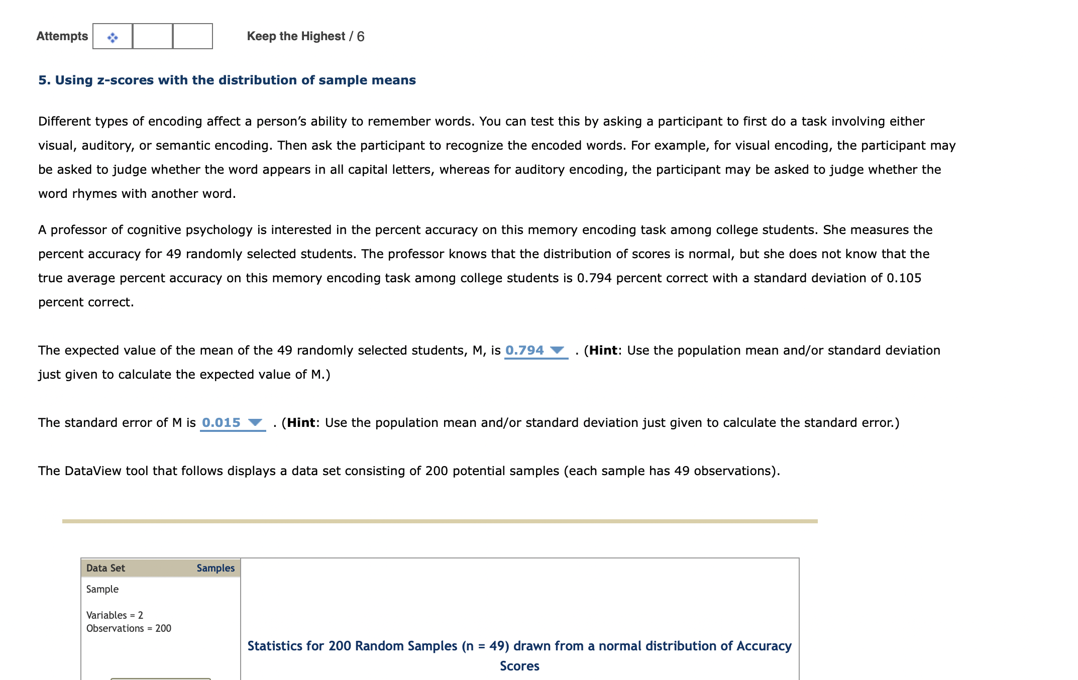 Solved Statistics for 200 Random Samples (n=49) drawn from a | Chegg.com